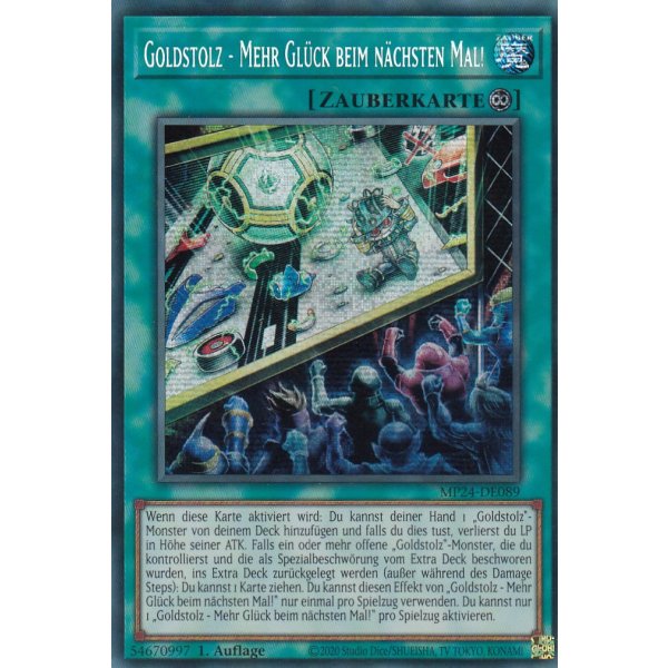 Goldstolz - Mehr Glück beim nächsten Mal! MP24-DE089 (Secret Rare) MP24 ...